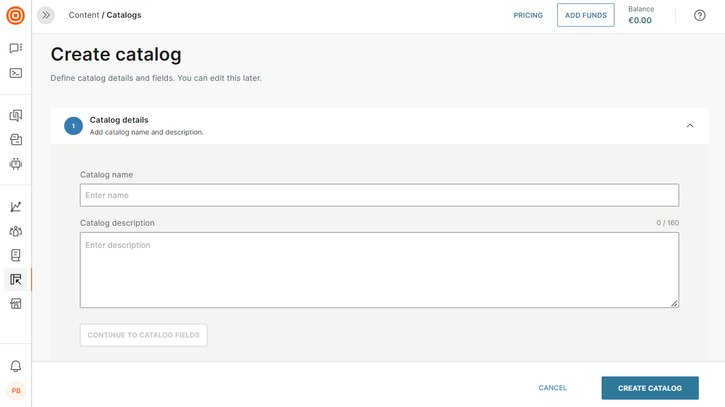 Quick Start with Catalogs